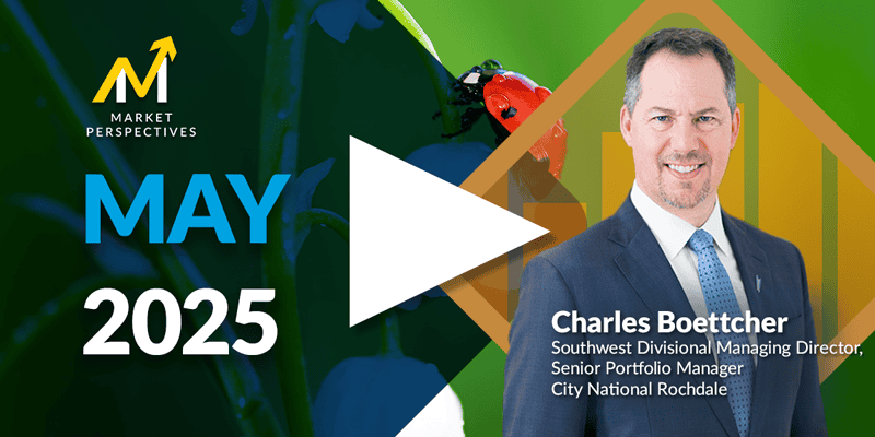 Market Perspectives: May There Be Hope | City National Rochdale